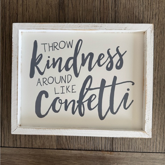 Wall Decor | Throw Kindness Around Like Confetti Wall Decor Sign | Poshmark
